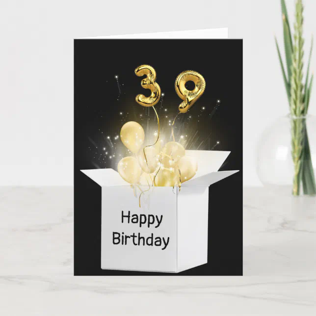 39th Birthday Balloons In White Box Card | Zazzle