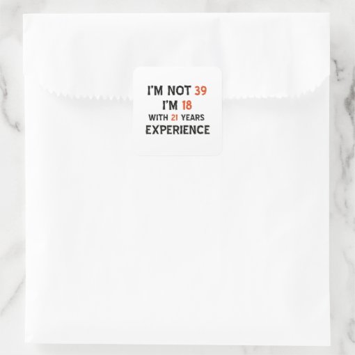 39th birthday designs square sticker | Zazzle