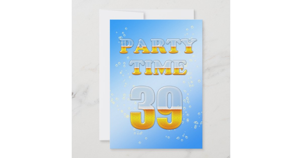39th birthday party invitation with beer | Zazzle