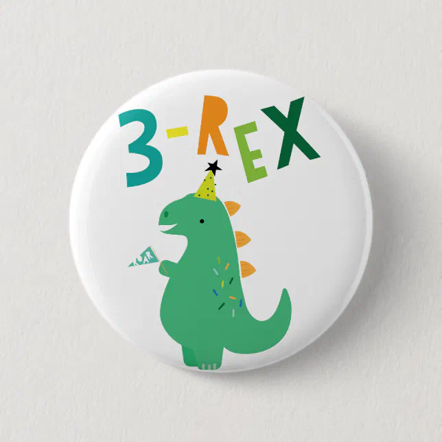 3-Rex Birthday Boy Dinosaur Pin | Zazzle