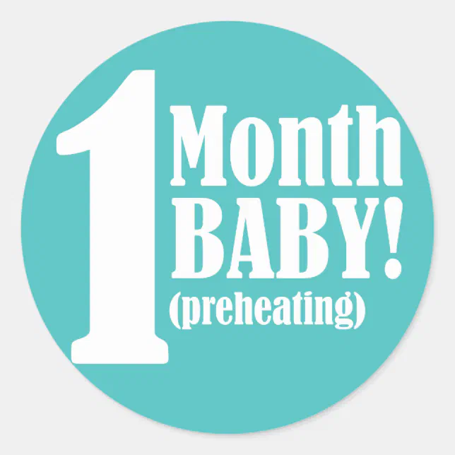 3" Round STICKER - 1 Month Pregnant | Zazzle