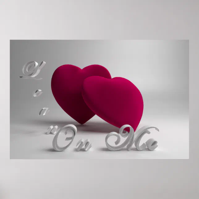 3D Hearts and Typography Poster | Zazzle