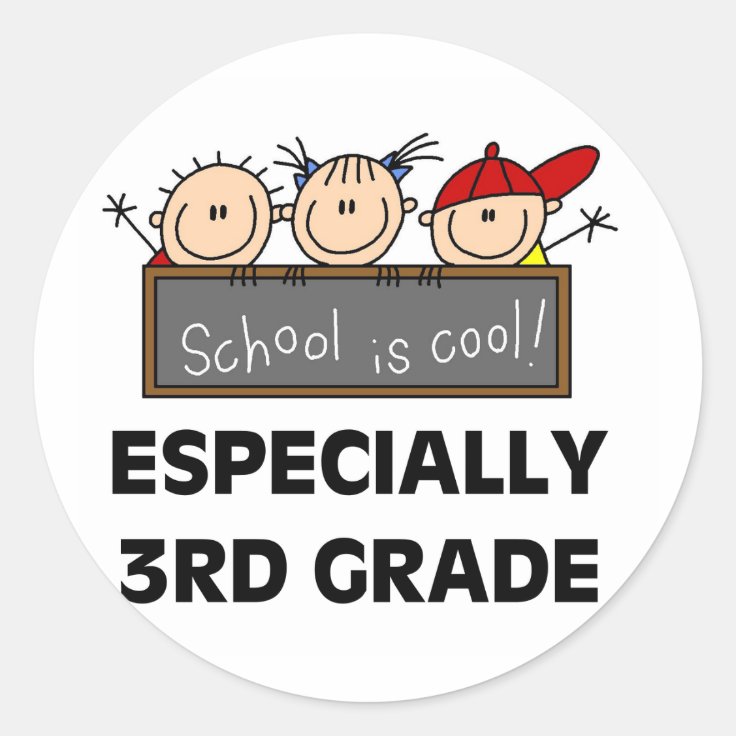 3rd Grade School is Cool Classic Round Sticker | Zazzle