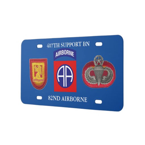 407TH SUPPORT BN 82ND ABN LICENSE PLATE | Zazzle