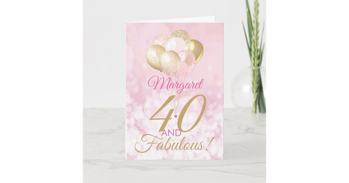 40 and Fabulous 40h Birthday Glitter Balloon Card | Zazzle