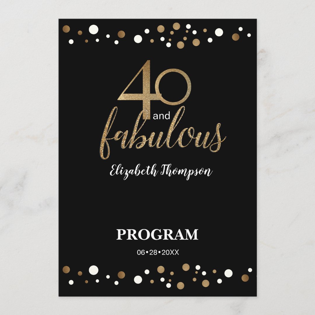 40 and fabulous 40th Birthday Program | Zazzle