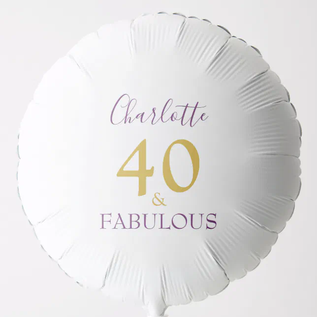 40 and Fabulous Chic Elegant 40th Birthday Gold Balloon | Zazzle