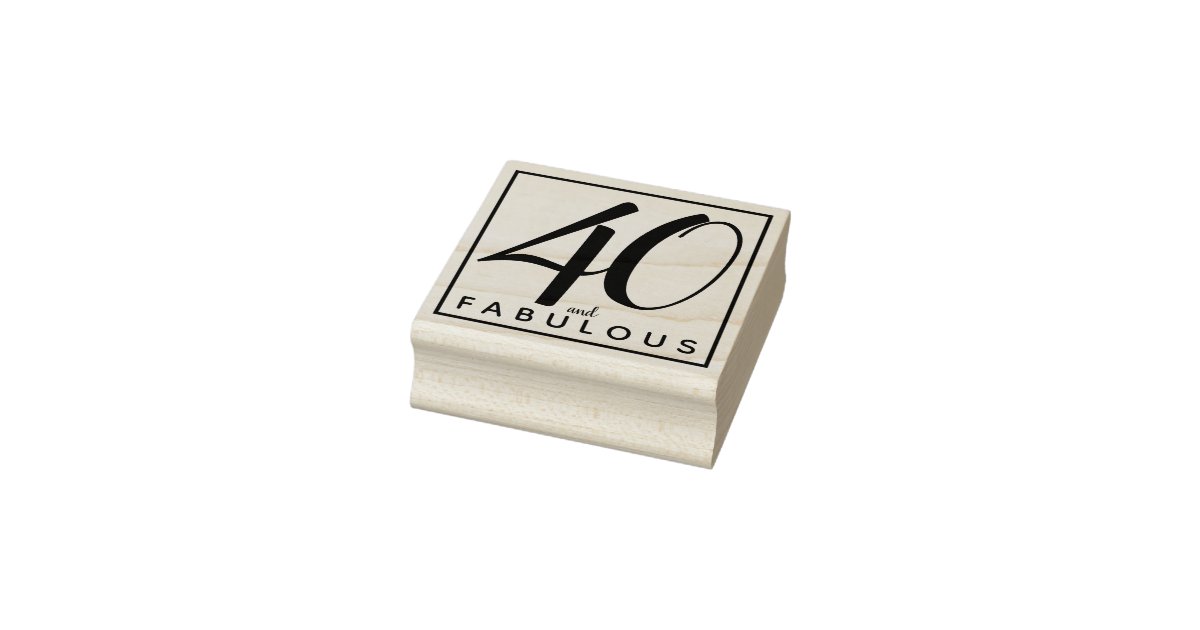 40 and Fabulous Elegant Script Typography Rubber Stamp | Zazzle