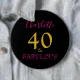 40 and Fabulous Modern 40th Birthday pink Button | Zazzle