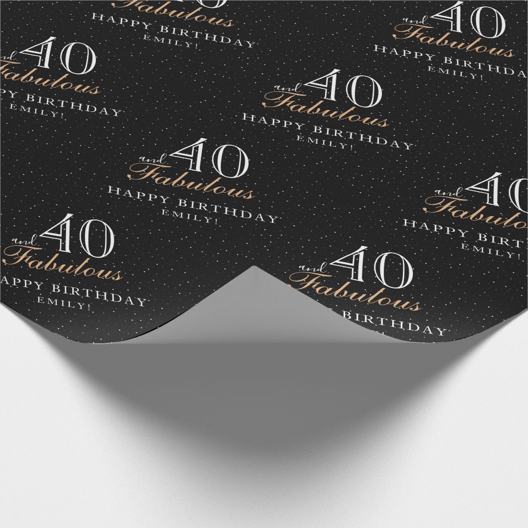 40 and Fabulous Modern Black 40th Birthday Wrapping Paper | Zazzle