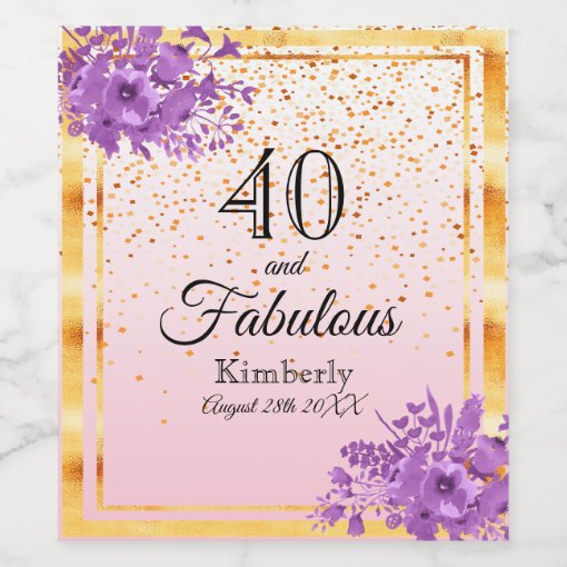 40 and fabulous rose gold confetti and flowers wine label | Zazzle