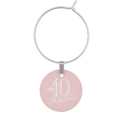 40 and Fabulous Script Pink 40th Birthday Party Wine Charm | Zazzle