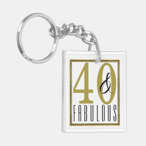 40 & Fabulous 40th Birthday Party Keychain | Zazzle
