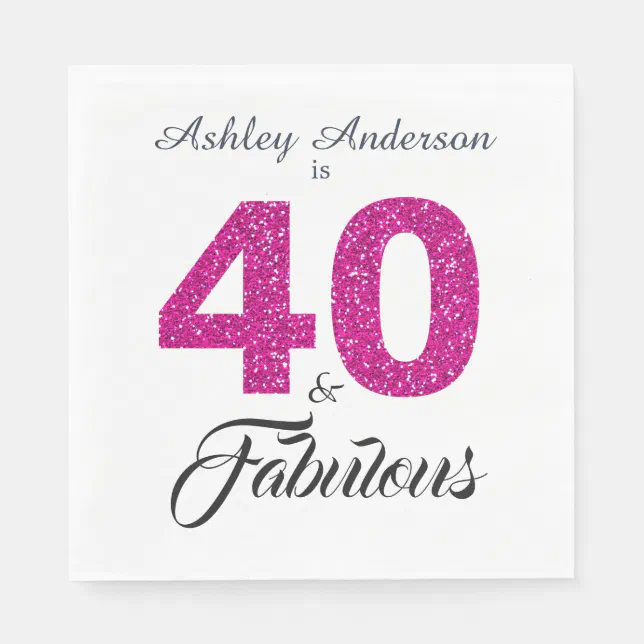 40 Fabulous Hot Pink Glitter 40th Birthday Party Napkins | Zazzle