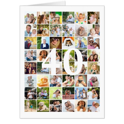 40 Photo Collage for 40 Years Huge 40th Birthday Card | Zazzle