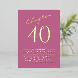 40 Pink 40th Birthday Party Gold Foil Invitation | Zazzle