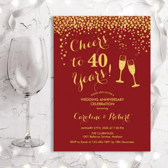 40th Anniversary - Cheers to 40 Years Red Gold Invitation | Zazzle