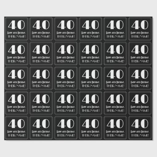 40th Birthday - Art Deco Inspired Look "40", Name Wrapping Paper | Zazzle
