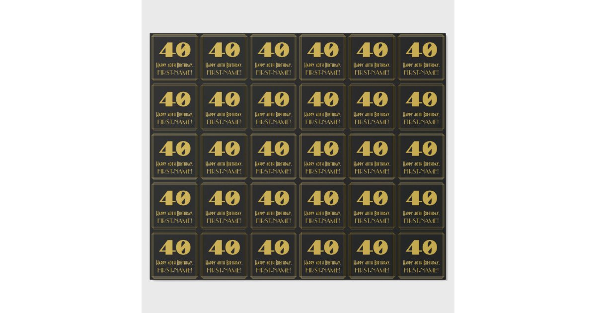 40th Birthday – Art Deco Inspired Look "40" & Name Wrapping Paper | Zazzle