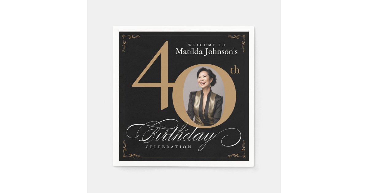 40th Birthday Black Gold Calligraphy Custom Photo Napkins | Zazzle