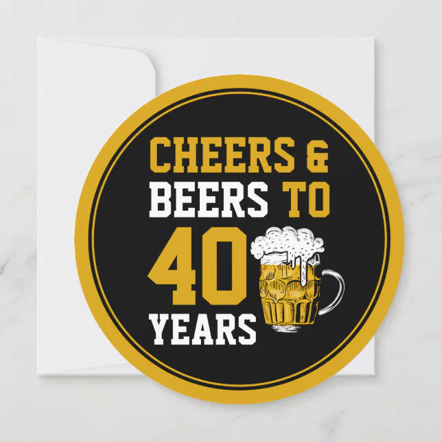 40th Birthday Cheers and Beers to 40 Years Modern Invitation | Zazzle