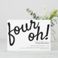 40th Birthday Four Oh! Black White Fun Minimalist Invitation | Zazzle