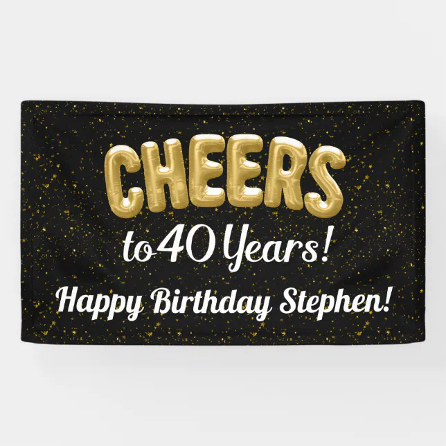 40th Birthday Gold Balloons Cheers to 40 Years Banner | Zazzle