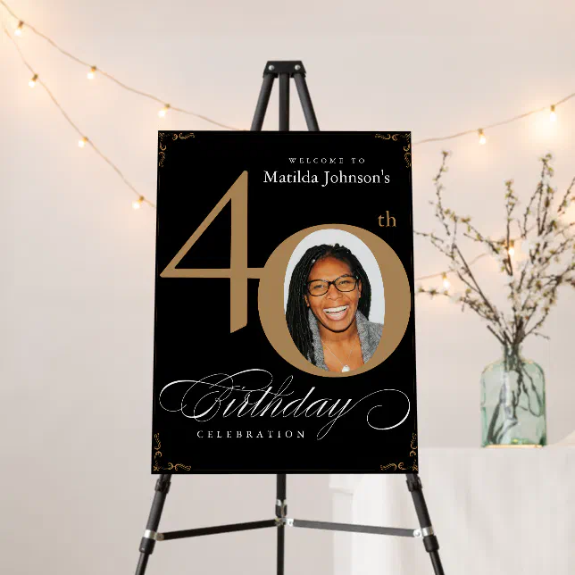 40th Birthday Gold Black Calligraphy Welcome Sign | Zazzle