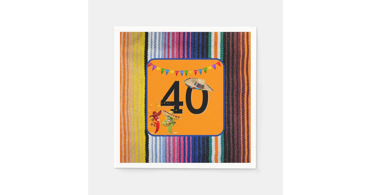40th Birthday Mexican Design Napkins | Zazzle