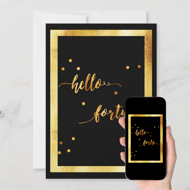 40th birthday party black gold hello forty script invitation | Zazzle