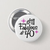 40th Birthday Pinback Button | Zazzle