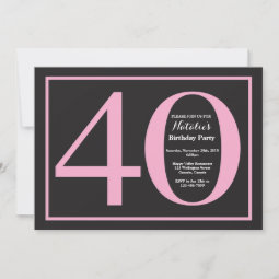 40th Birthday Pink and Black Chalkboard Invitation | Zazzle