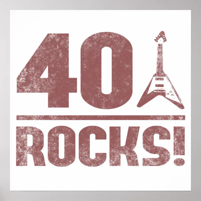 40th Birthday Rocks Poster | Zazzle