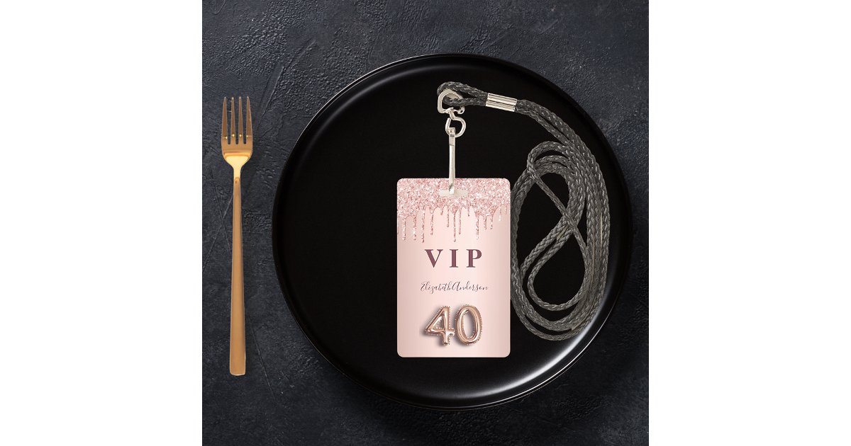 40th birthday rose gold glitter drips pink glam badge | Zazzle