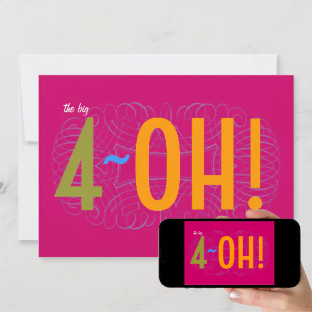 40th Birthday - the Big 4-OH! Invitation | Zazzle