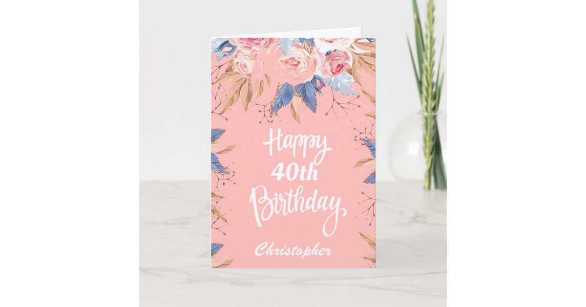 40th Birthday Watercolor Botanical Pink Floral Card | Zazzle