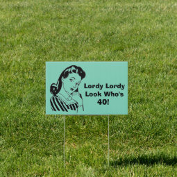 40th Birthday Yard Sign | Zazzle