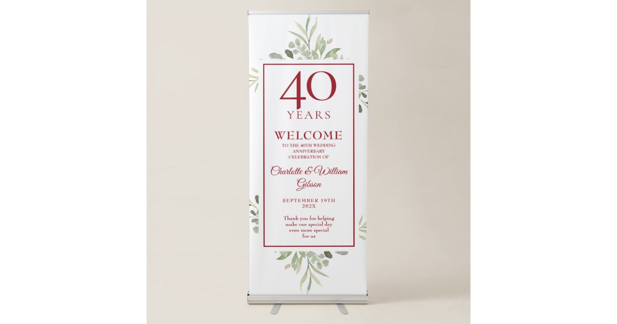 40th Ruby Wedding Anniversary Greenery Welcome Retractable Banner | Zazzle