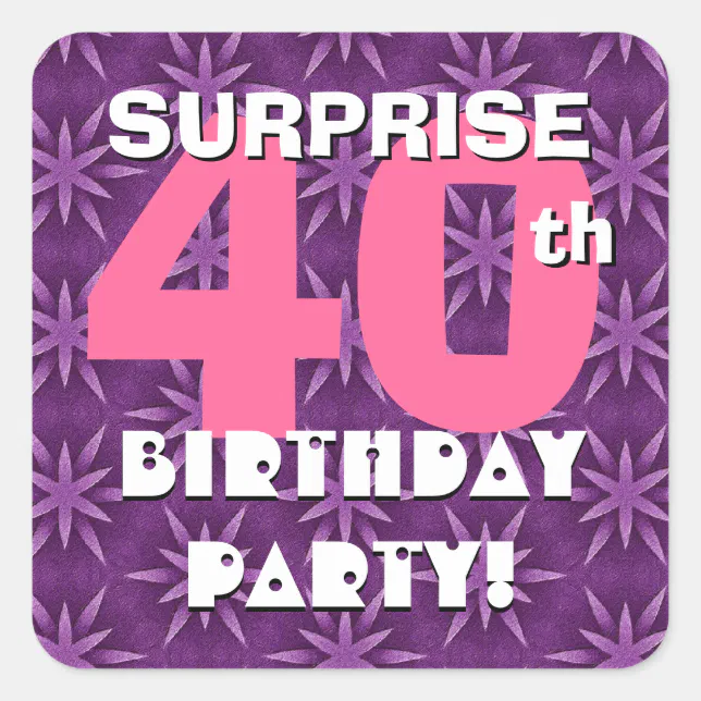 40th Surprise Birthday Fireworks Pink And Purple Square Sticker Zazzle