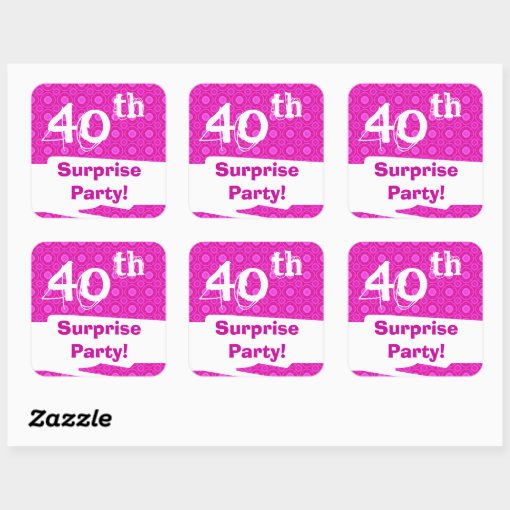 40th Surprise Birthday Party Pink Pattern Template Square Sticker Zazzle