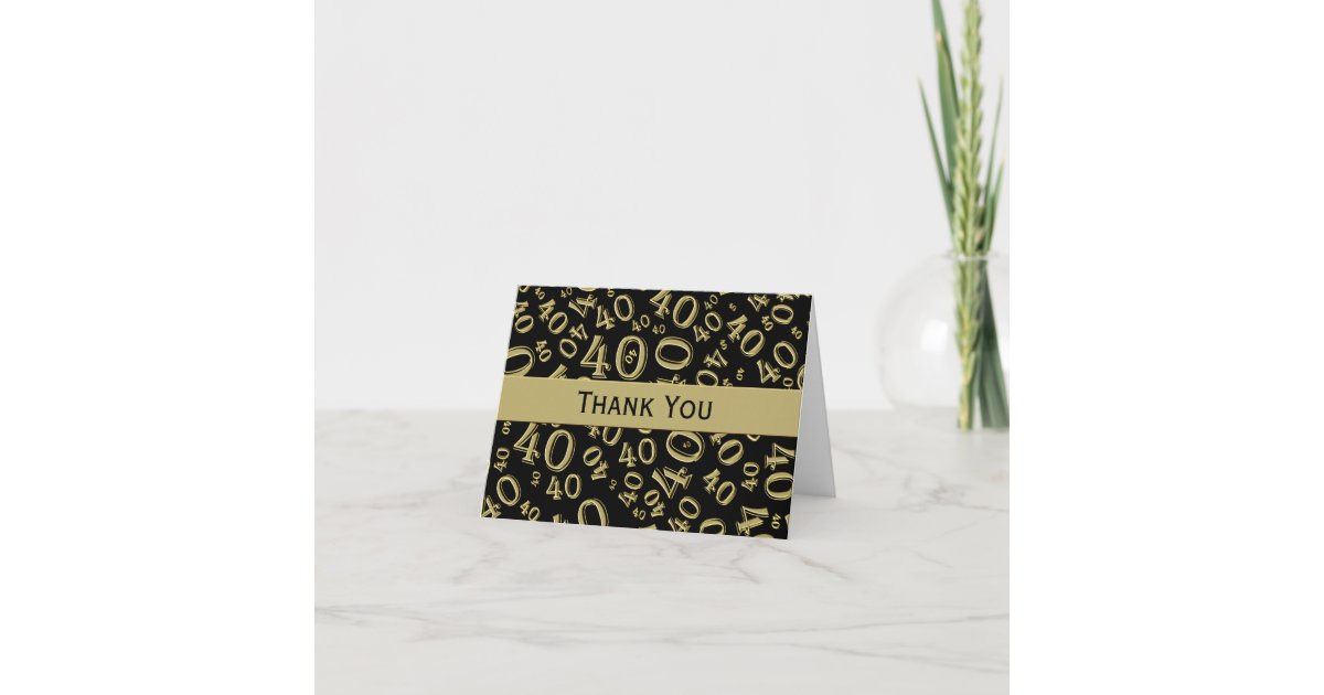40th "Thank you!" Black/Gold Random Number Pattern Thank You Card | Zazzle