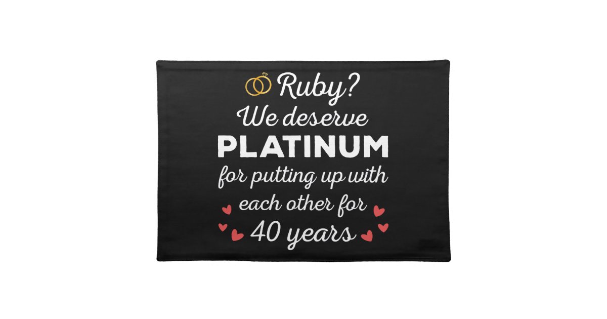 40th Wedding Anniversary I - Ruby Funny Couple Cloth Placemat | Zazzle