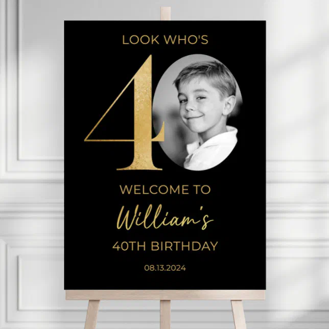 40th Welcome Sign, Look Who's 40 Welcome Sign Mode | Zazzle