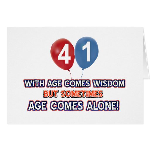 41 year old wisdom birthday designs greeting card