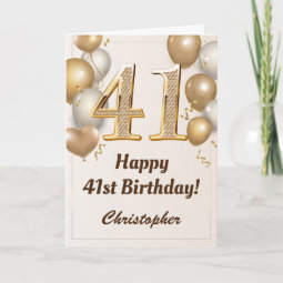 41st Birthday Gold Balloons and Confetti Birthday Card | Zazzle