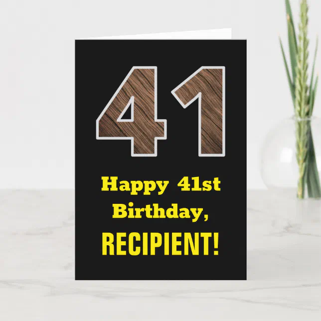 41st Birthday: Name, Faux Wood Grain Pattern "41" Card | Zazzle