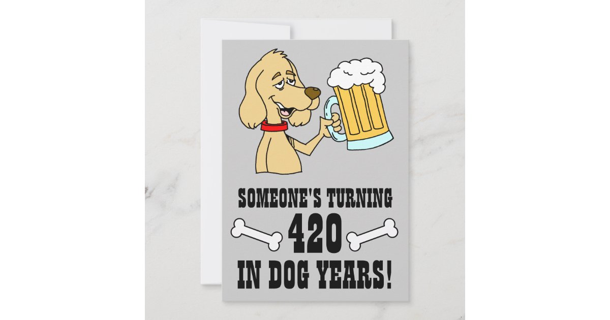 420 Dog Years 60th Birthday Party Invite | Zazzle