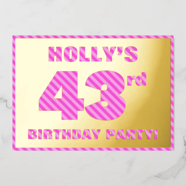 43rd Birthday Party — Bold, Fun, Pink Stripes # 43 Foil Invitation | Zazzle
