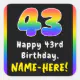 43rd Birthday: Rainbow Spectrum # 43, Custom Name Square Sticker | Zazzle
