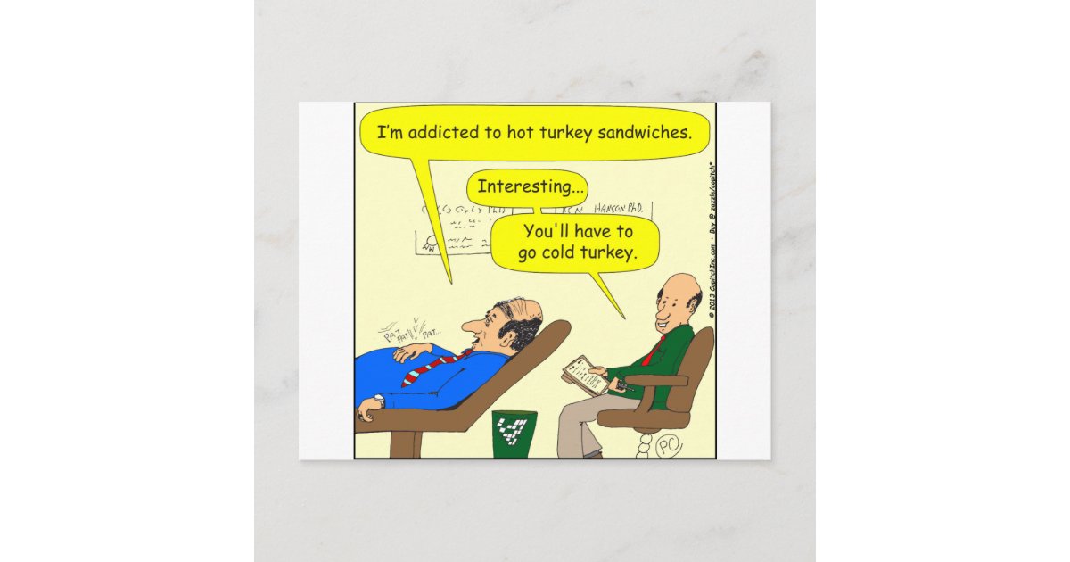 444 cold turkey Cartoon Postcard | Zazzle